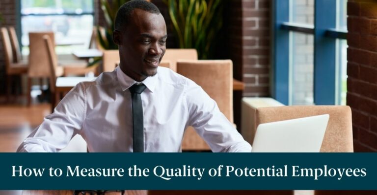 How to Measure the Quality of Potential Employees | Sprockets